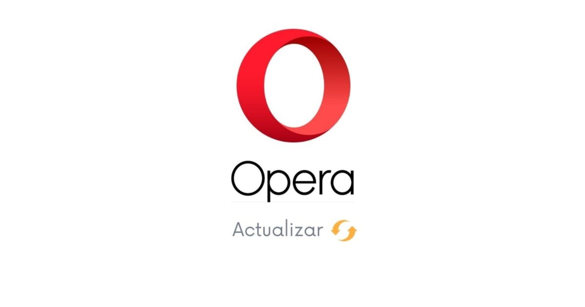 Guía paso a paso para actualizar Opera en tu PC | AyudaLey Datos